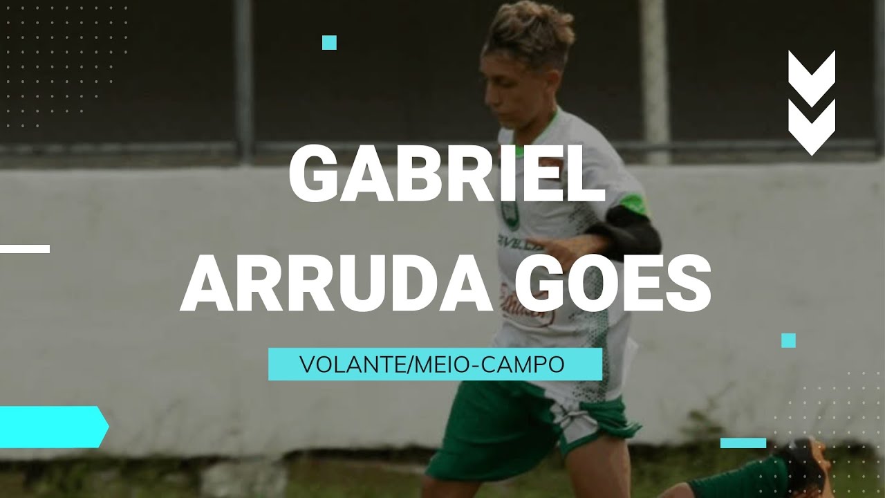 HIGHLIGHTS| Melhores Momentos| Gabriel Arruda Goes - Volante/Meio-Campo - YouTube