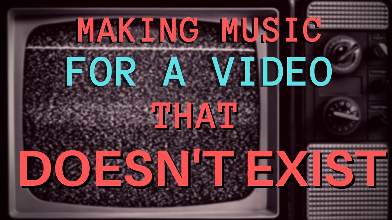 Making Music for a Video That Doesn't Exist - YouTube