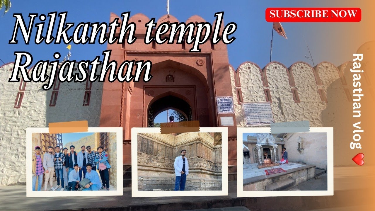 Exploring the Ancient Neelkanth Temple in Rajasthan |#NeelkanthTemple # ...