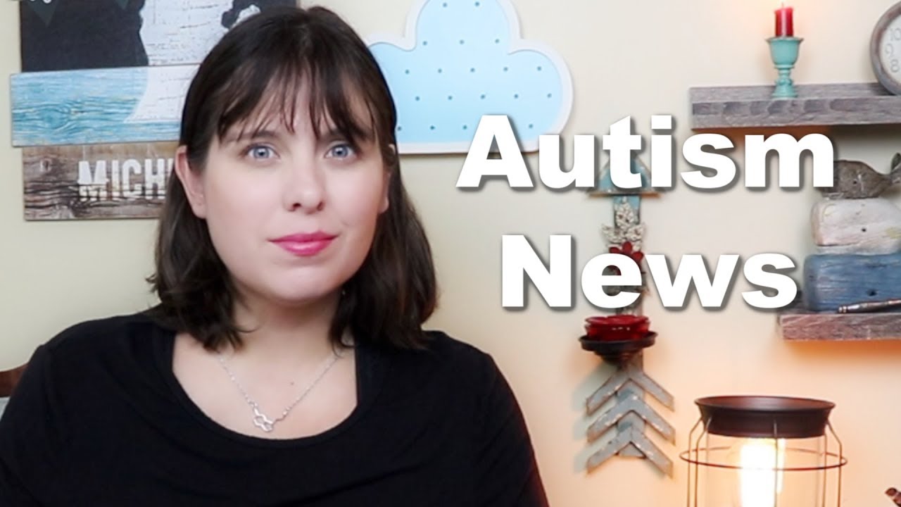 Autism in the News: September 15th- 21st - YouTube