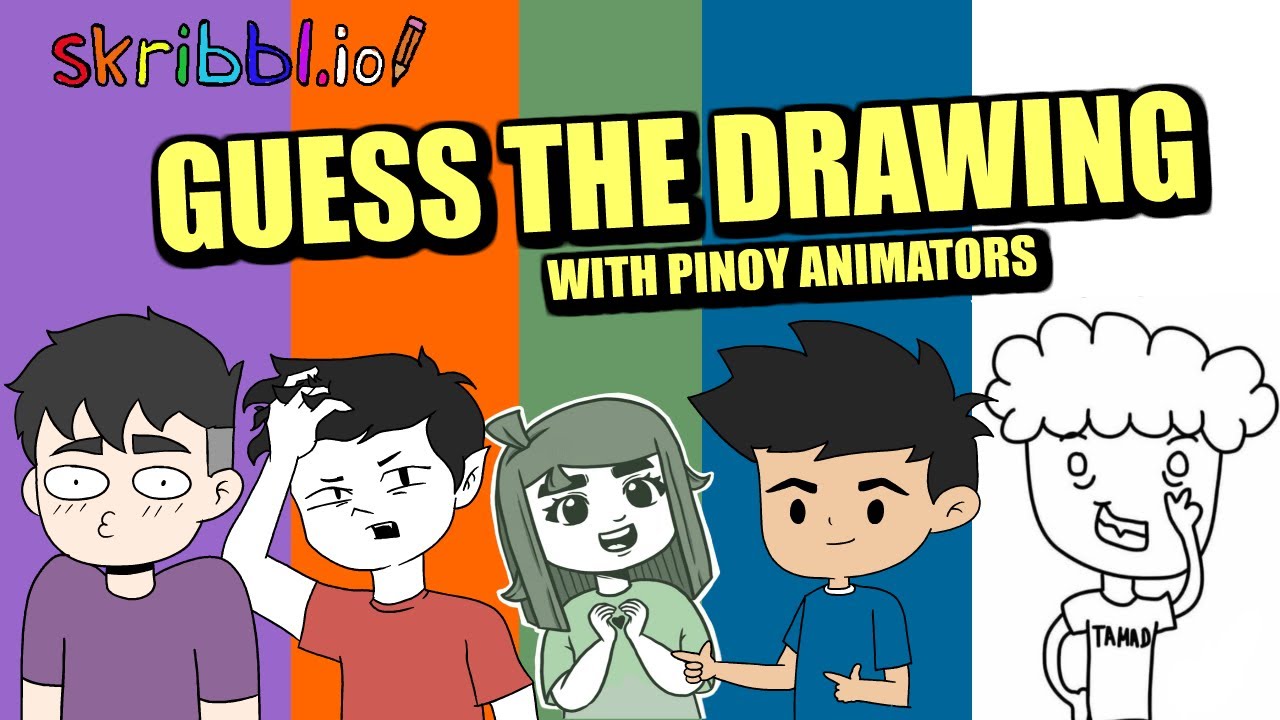 GUESS THE DRAWING WITH PINOY ANIMATORS | SKRIBBL - YouTube