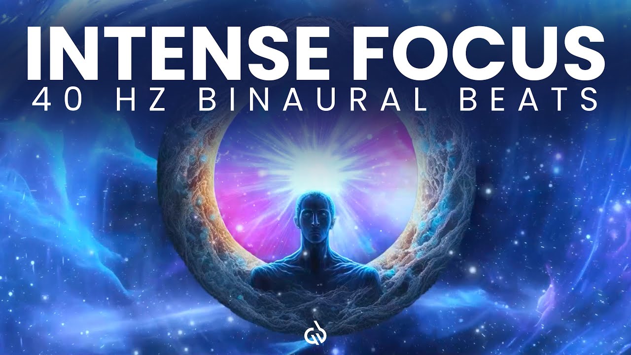 40 Hz Binaural Beats for Intense Focus: Gamma Waves to Enhance ...