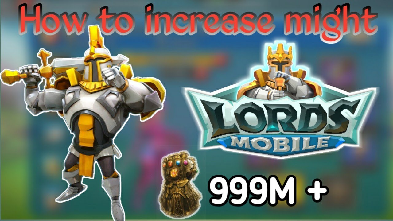How to increase might in lords mobile very easily in hindi | Lords ...