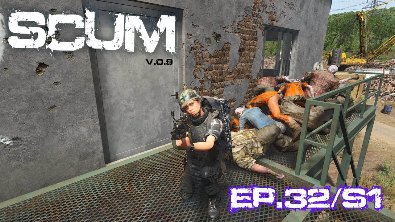 SCUM v0.9 (Single Player) - Ep.32/S1 | Having Some Fun Before 0.95 Drops - YouTube