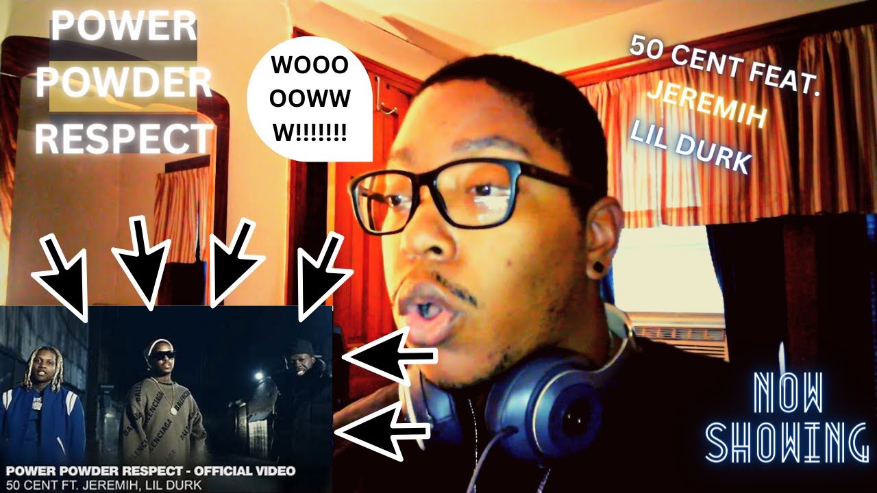 Power Powder Respect - 50 Cent feat. Jeremih, Lil Durk(Reaction video ...