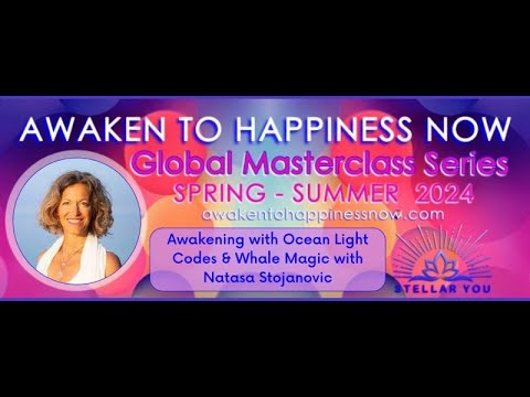 Awakening with Ocean Light Codes & Whale Magic with Natasa Stojanovic - YouTube