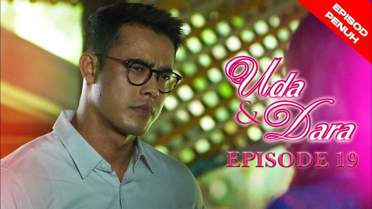 [EPISOD PENUH] UDA DAN DARA - EP19 - YouTube