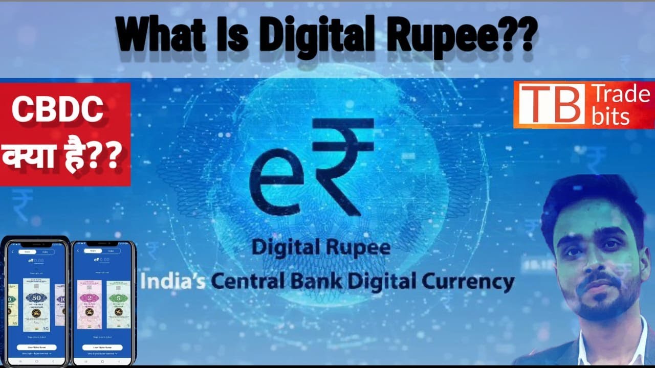 What is Digital Rupee | How Does It Work | India's Central Bank Digital ...