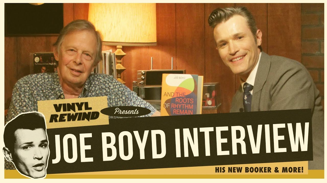 Joe Boyd spent 17 years writing a book on music history | interview - YouTube