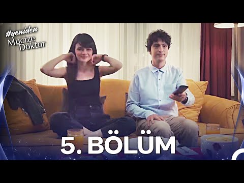 #YENİDEN Mucize Doktor 5. Bölüm