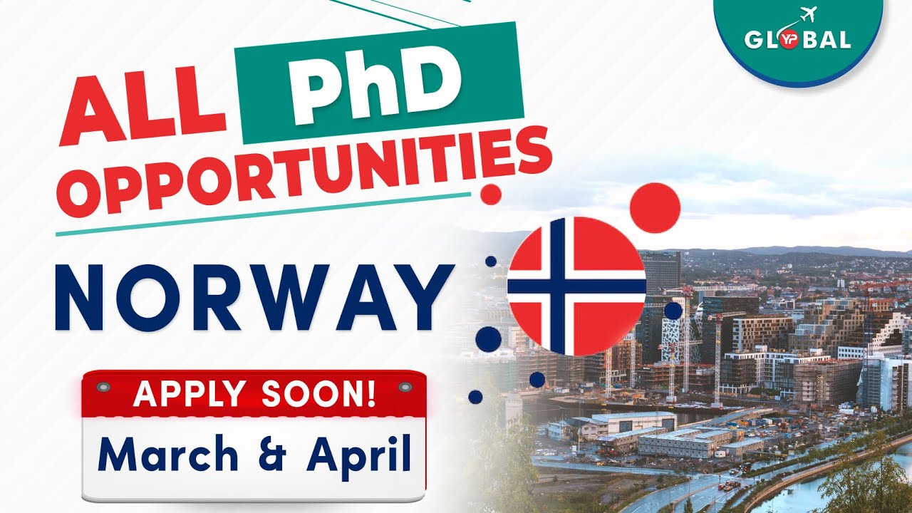 All Opportunities in March & April | Norway | Apply soon for PhD, MS ...