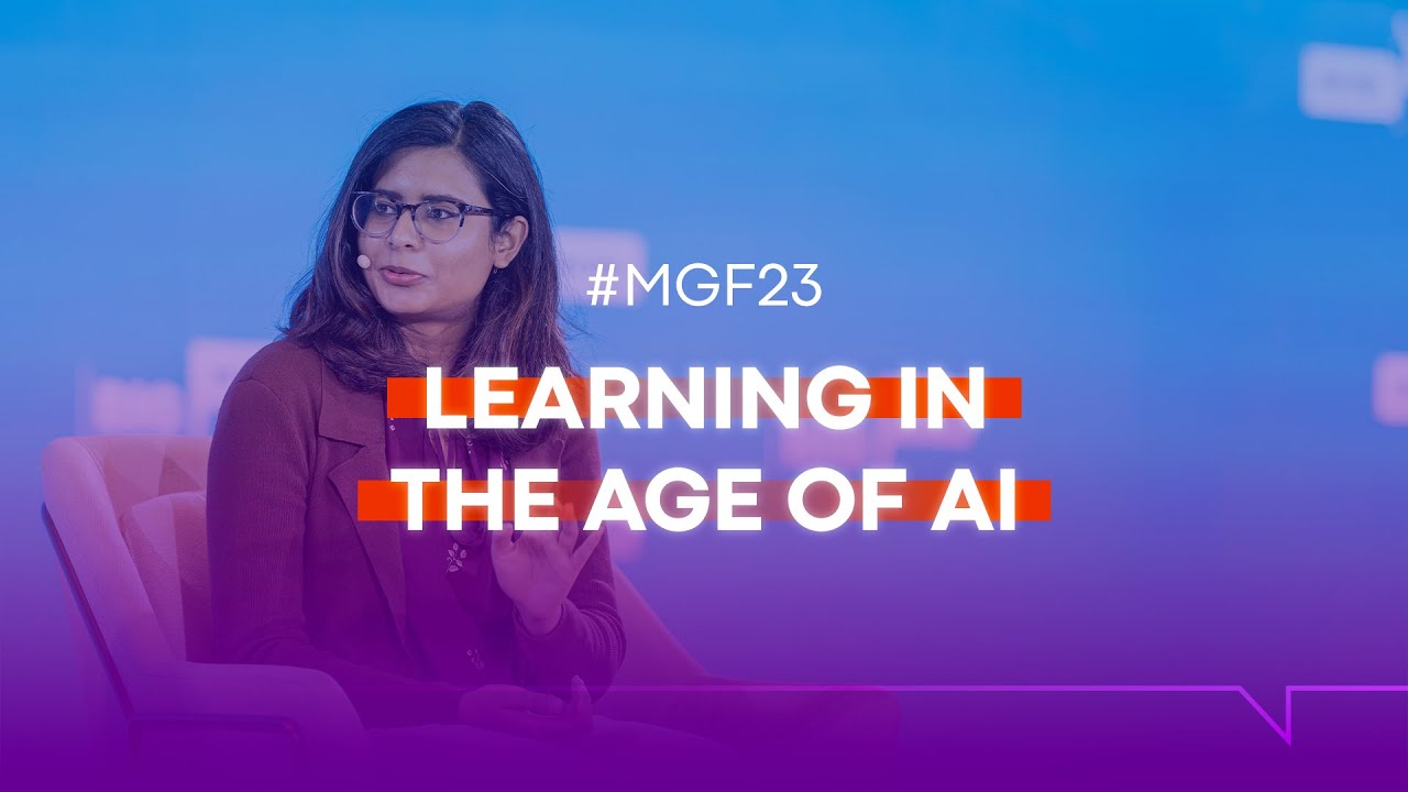 #MGF23 - Learning in the Age of AI - YouTube