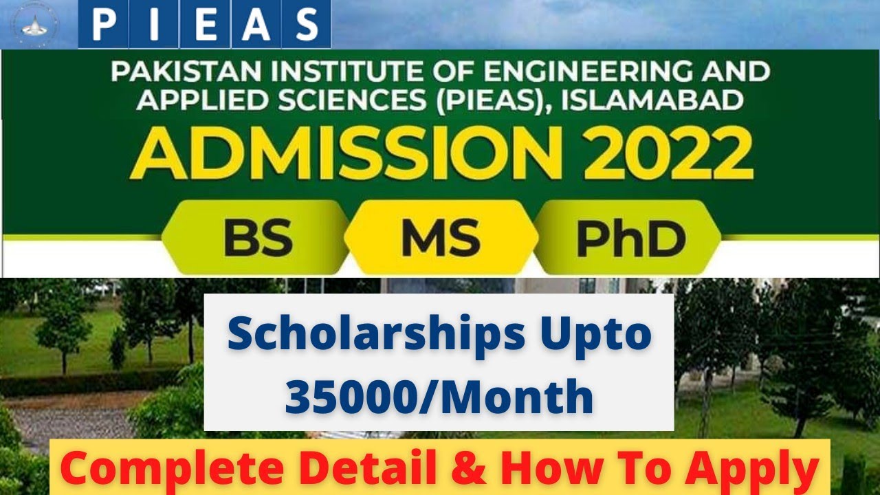 PIEAS University Islamabad Admission 2022 | How To Apply In PIEAS ...