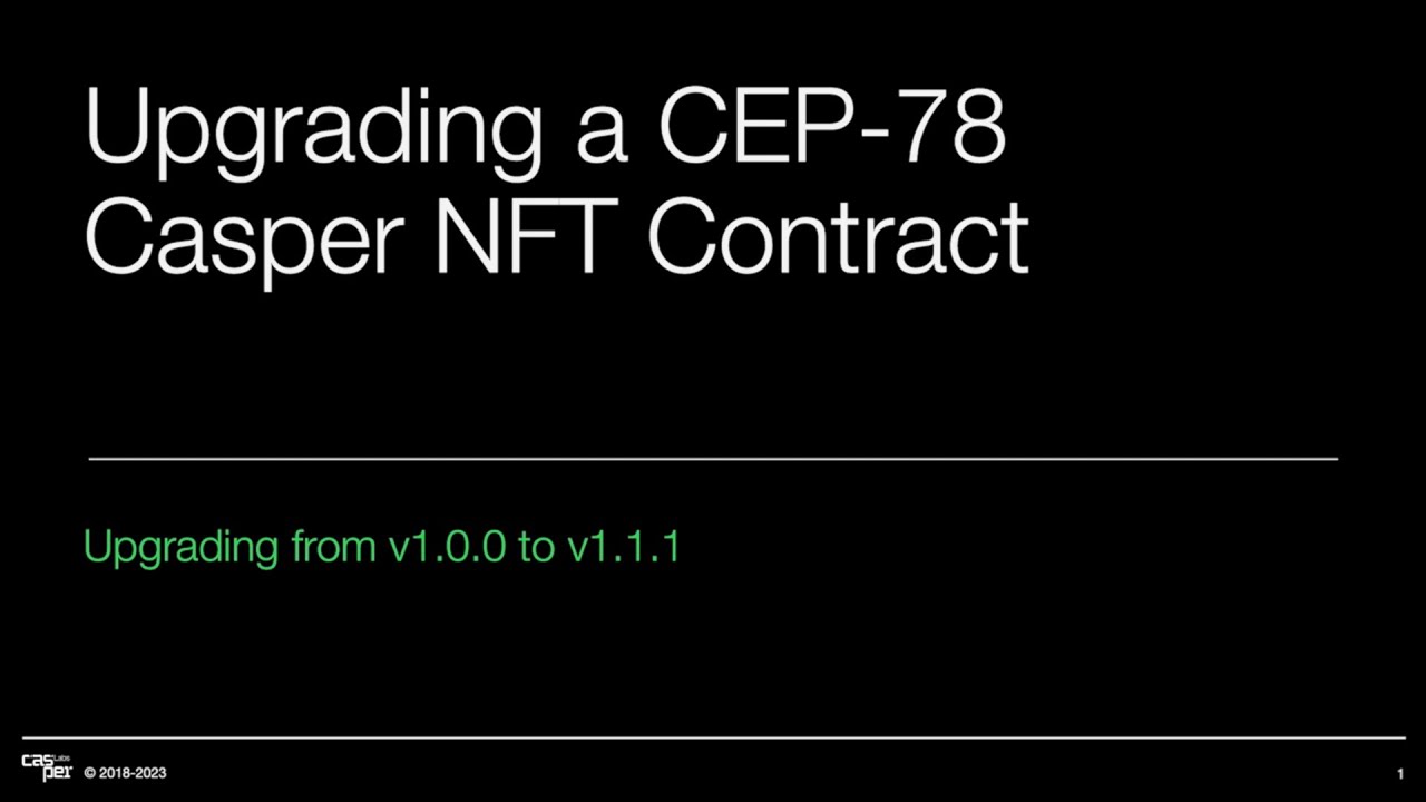 Upgrading a CEP-78 Casper NFT Contract - YouTube