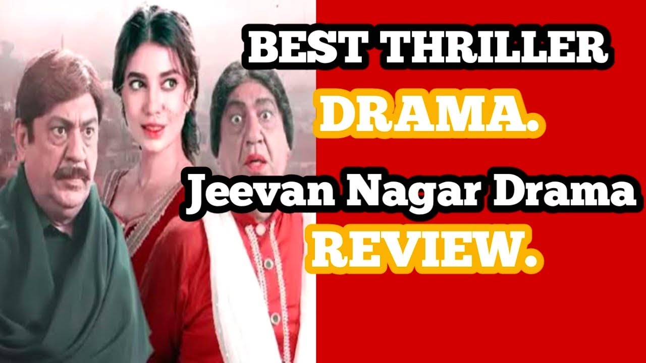Jeevan Nagar Drama Review | Green Tv Entertainment 2023 | Naeem Review ...