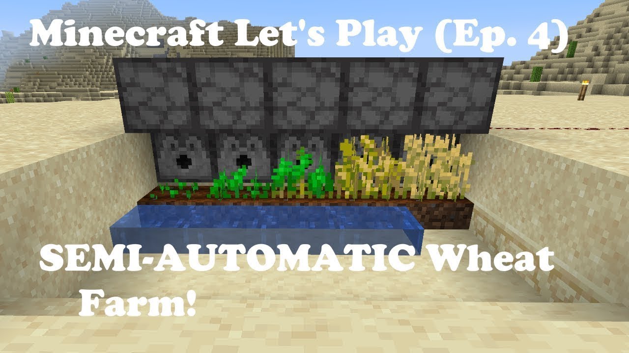 Minecraft Let's Play | SUPER FAST WHEAT FARM | Ep 4 - YouTube