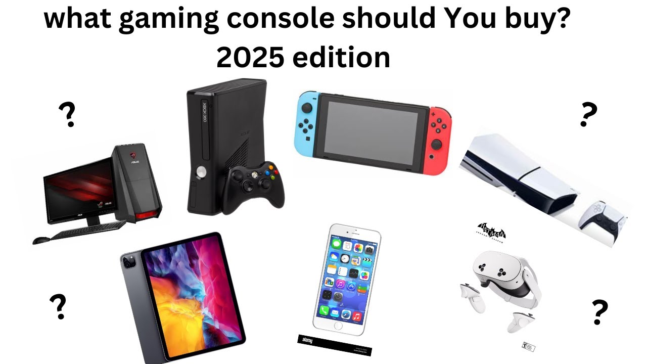 What consoles you should buy for 2025 - YouTube