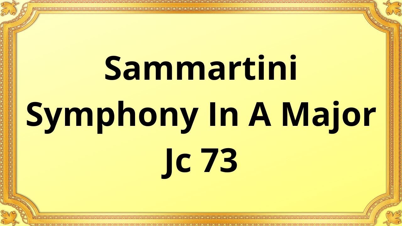 Sammartini Symphony In A Major, Jc 73 - YouTube