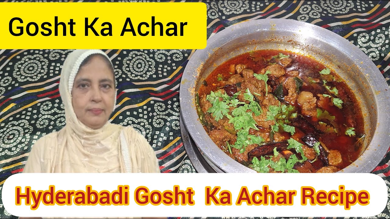 Gosht Achar Recipe | Easy to make | Testy Recipe of Gosht Achar ...