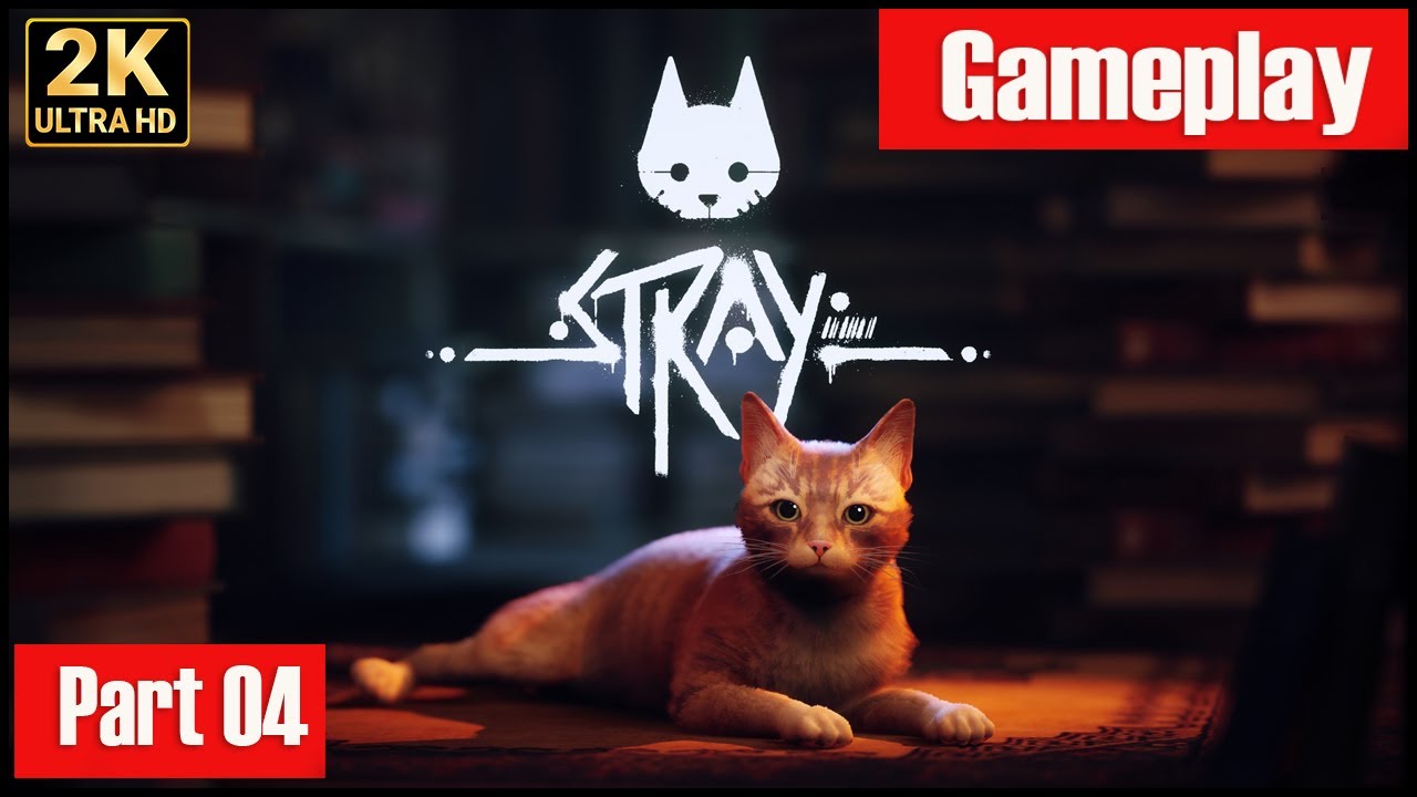 STRAY Gameplay Walkthrough Part 4 FULL GAME [2K 60FPS] The End - YouTube