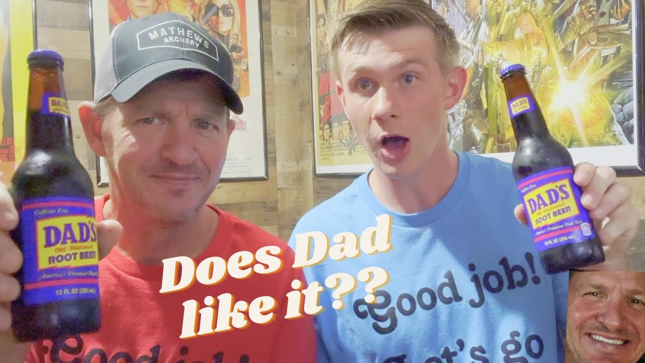 DRINKING DAD'S ROOT BEER WITH MY DAD! | Dad's Root Beer Review - YouTube