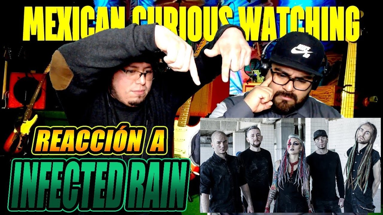 INFECTED RAIN-ORPHAN SOUL (OFFICIAL VIDEO)-MEXICANOS REACCIONAN - YouTube