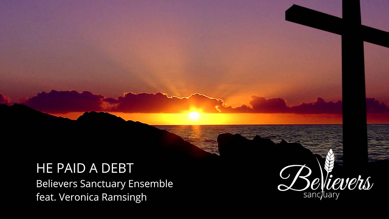 He Paid A Debt - YouTube