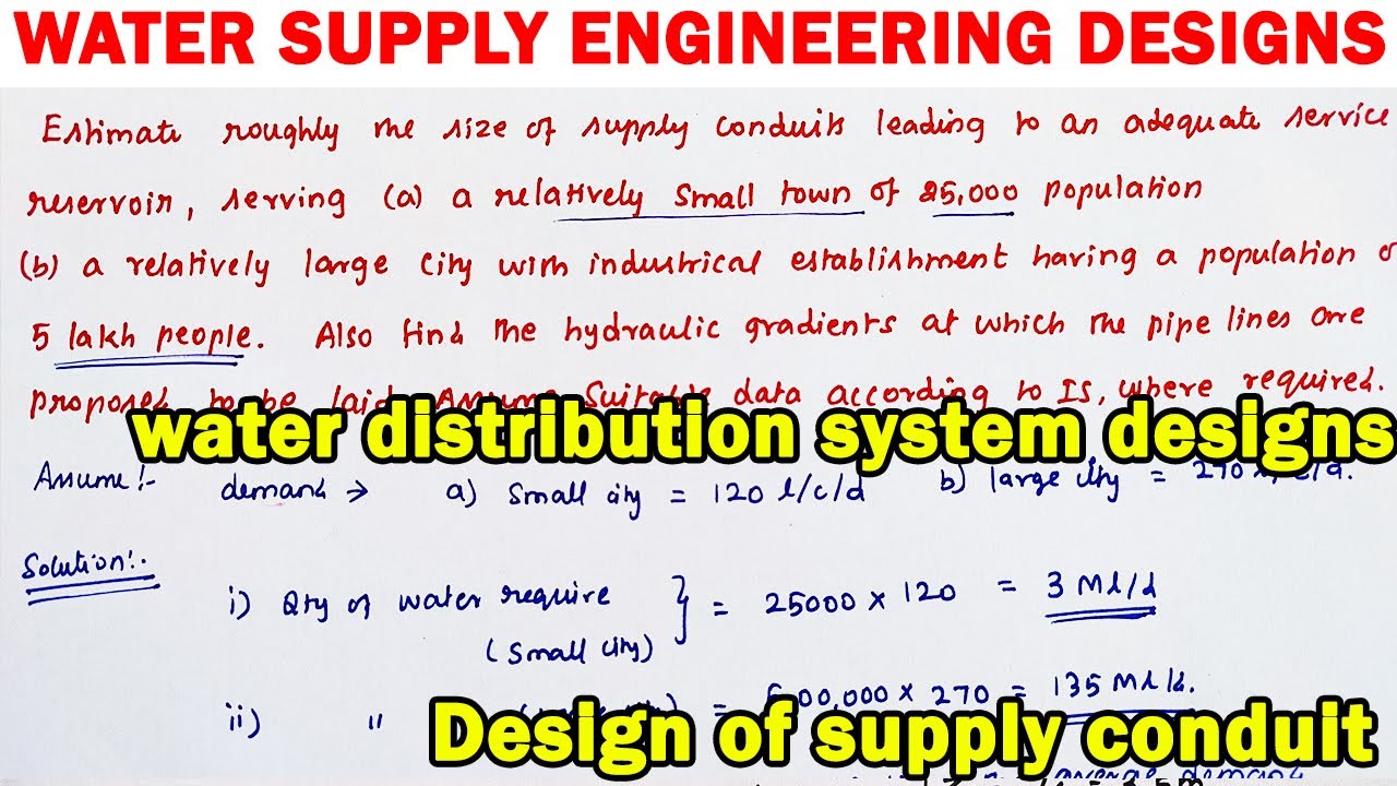 water supply engineering design, design of conduit, water transport ...