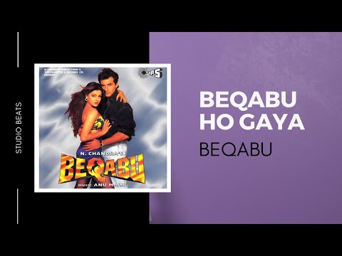 Beqabu Ho Gaya | Beqabu