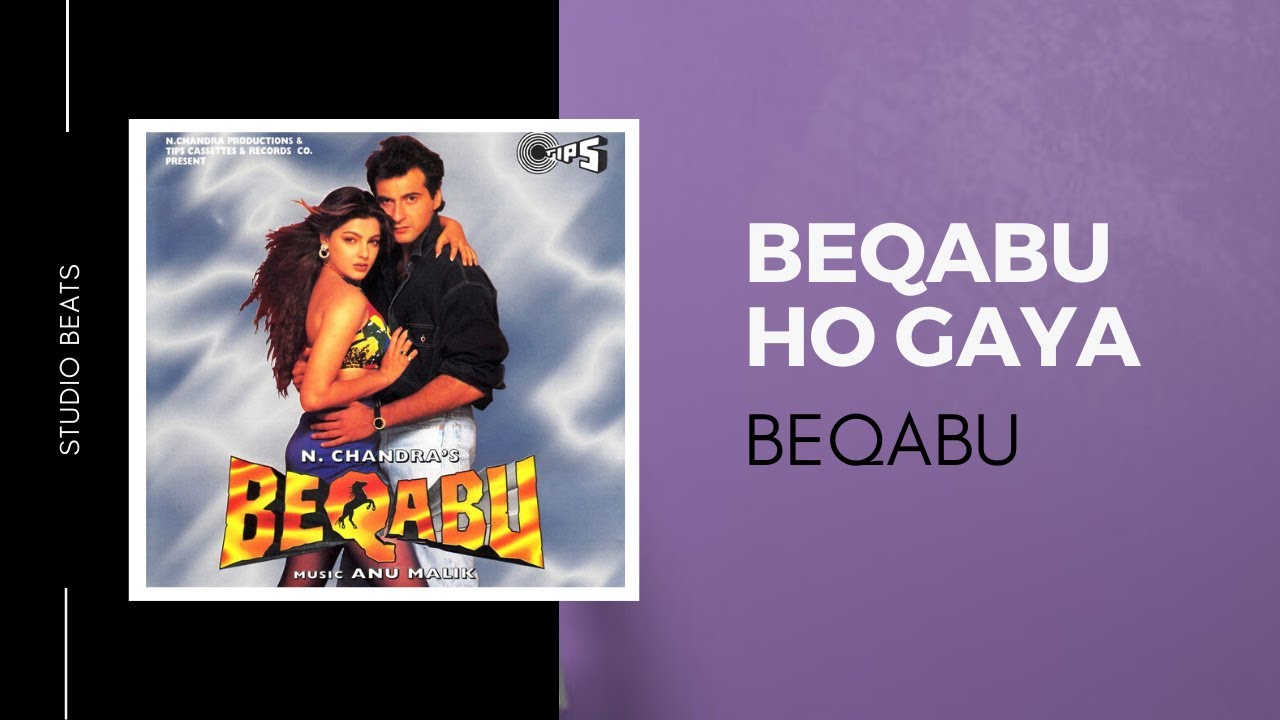 Beqabu Ho Gaya | Beqabu - YouTube