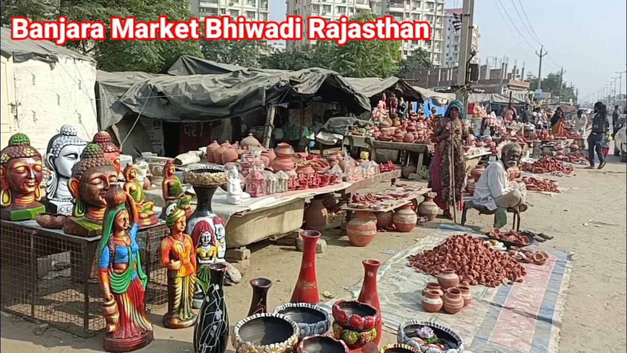 Banjara Market Bhiwadi Alwar Bypass Rajasthan | Home Decoration ...