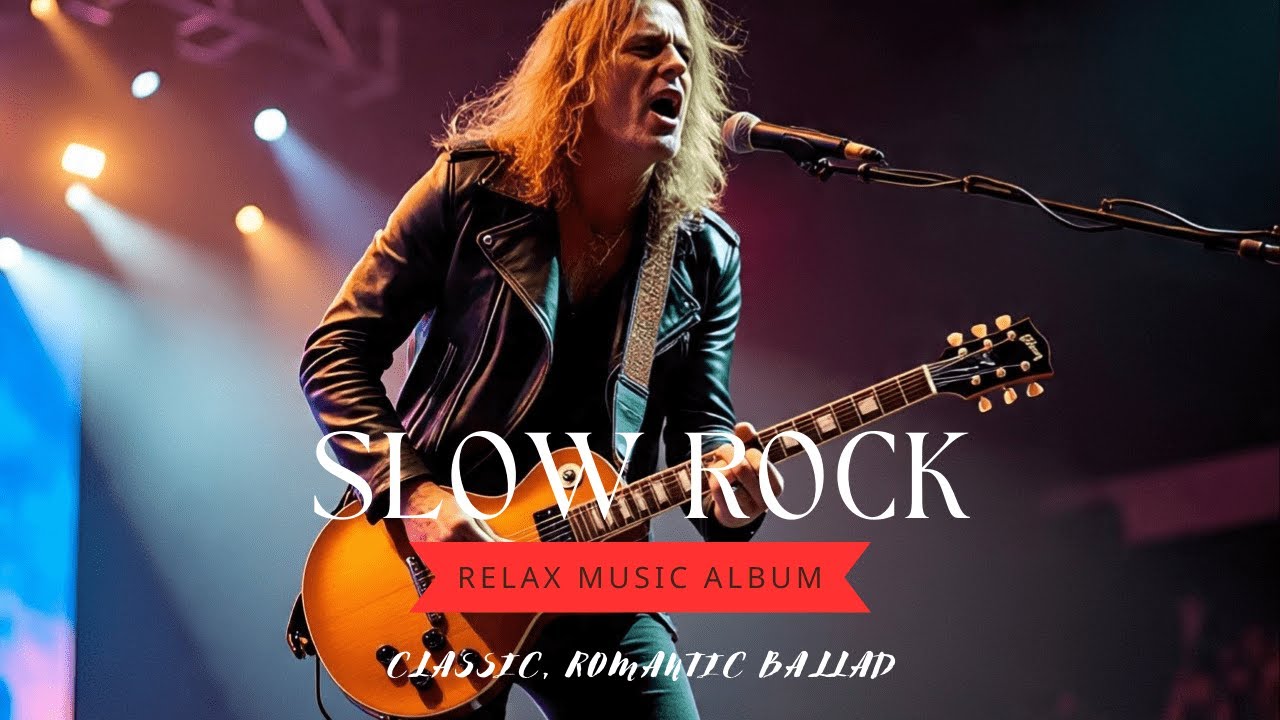 Romantic Rock Slow Rock Collection for Deep Feelings & Heart-Healing ...