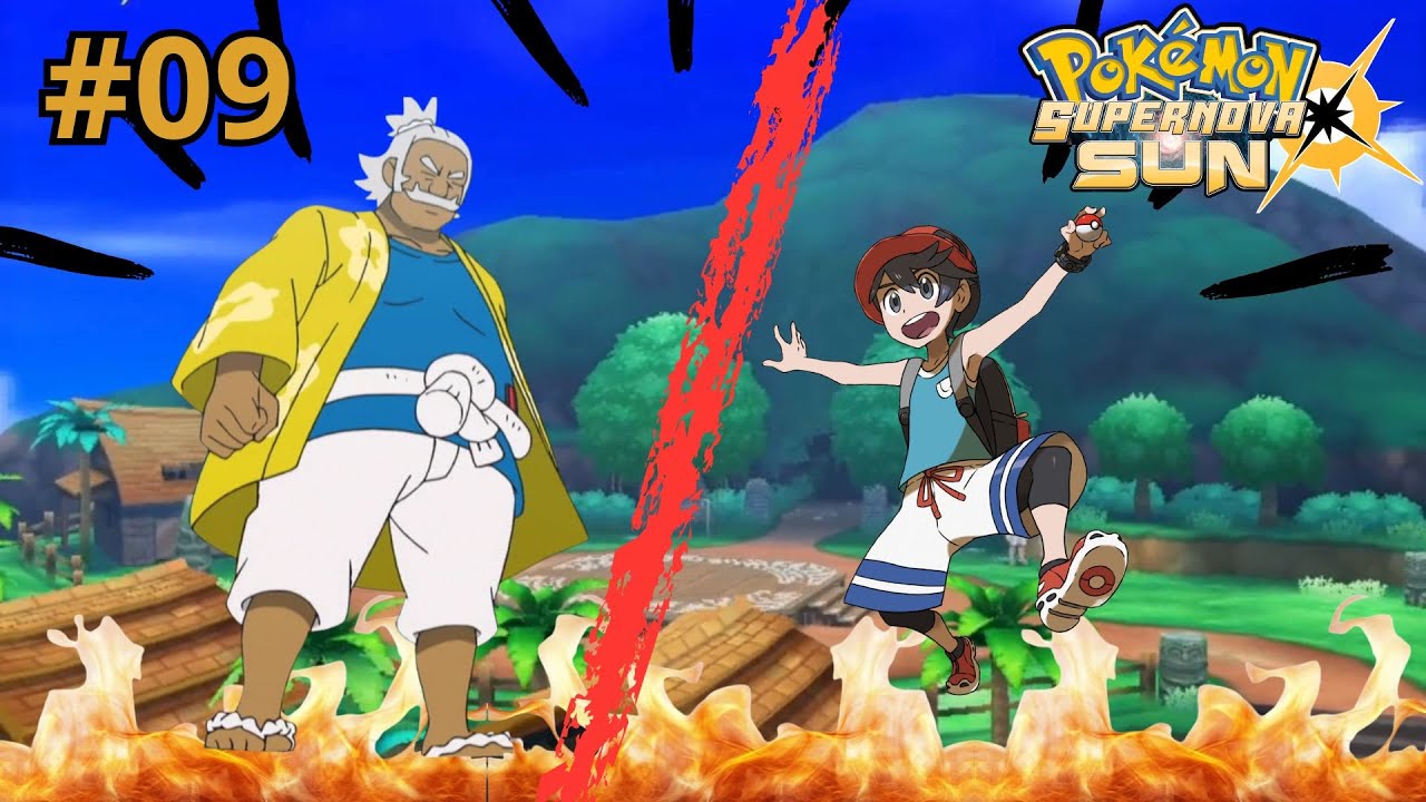 ¡LA PELEA QUE DECIDIRÁ EL NUEVO KAHUNA! Pokémon Supernova Sun Nuzlocke ...