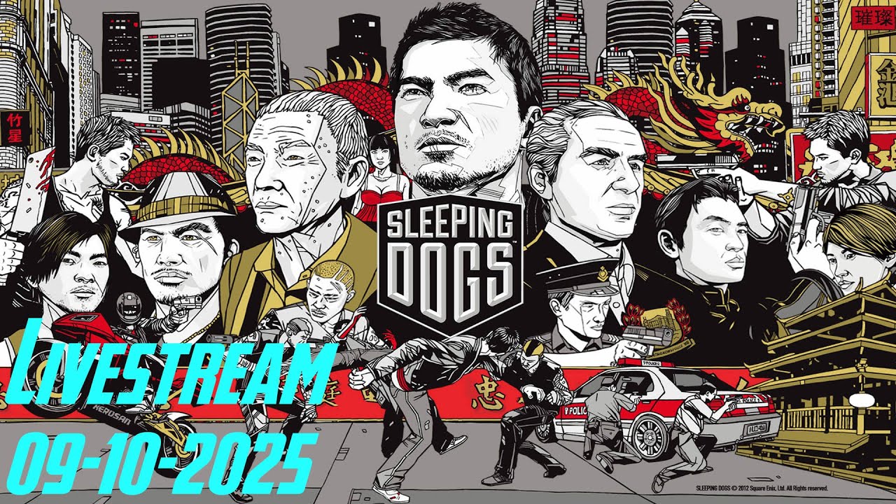 DAY #282 | Sleeping Dogs #1 | Livestream 09/10/2025 - YouTube