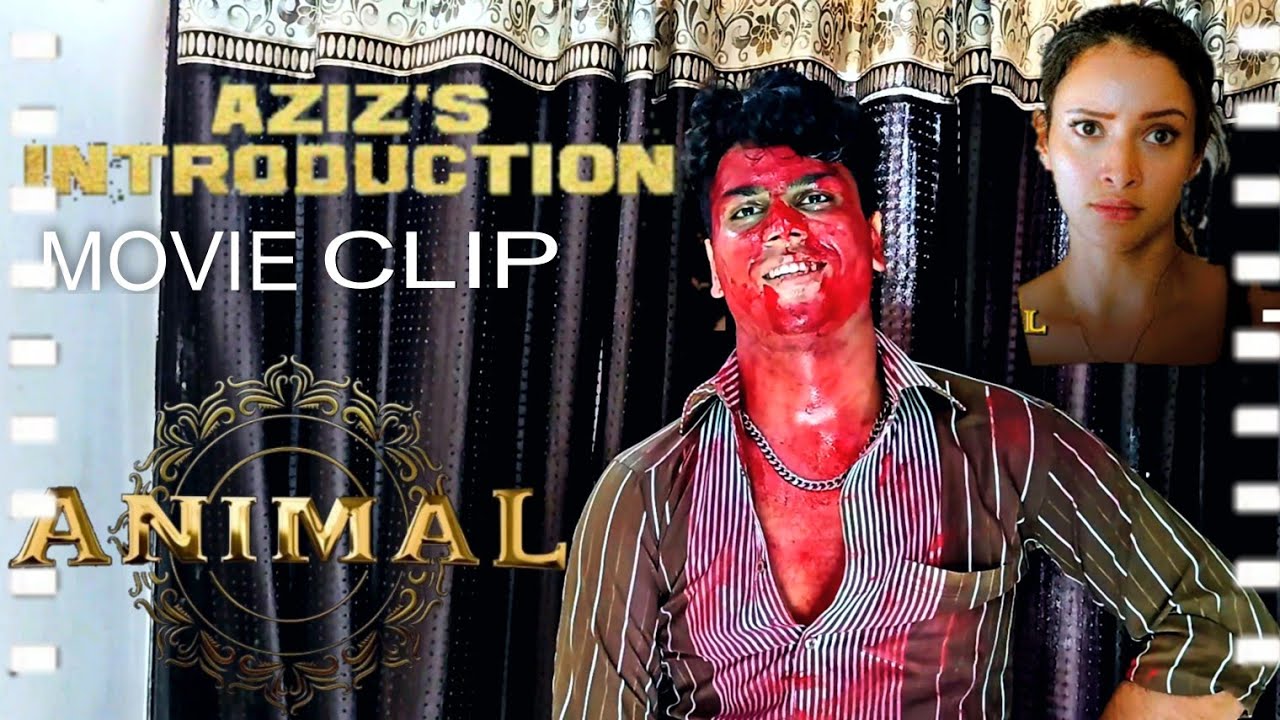 Aziz Introduction | Animal Movie Clip | The Professional Butcher 🔪 ...