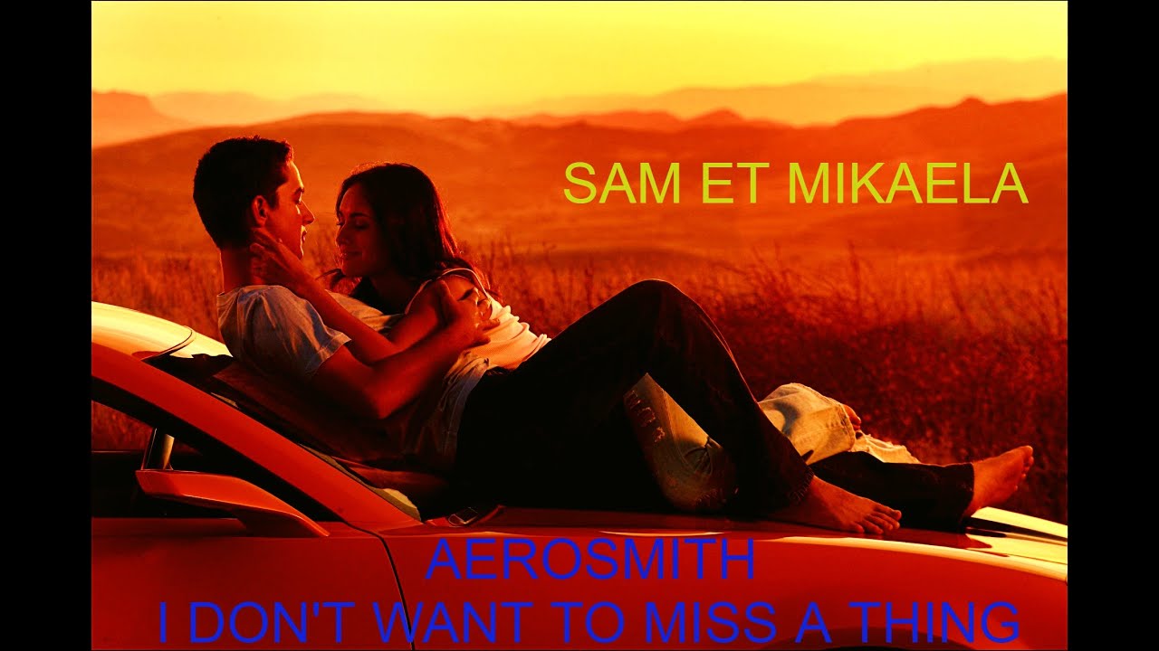 Sam et Mikaela tribute - I don't want to miss a thing - YouTube