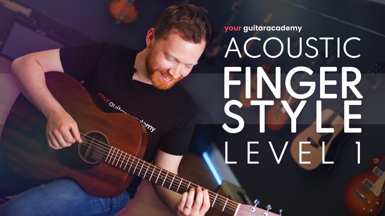 Acoustic Fingerstyle Level 1 [Lesson 4 of 20] Learn Acoustic ...