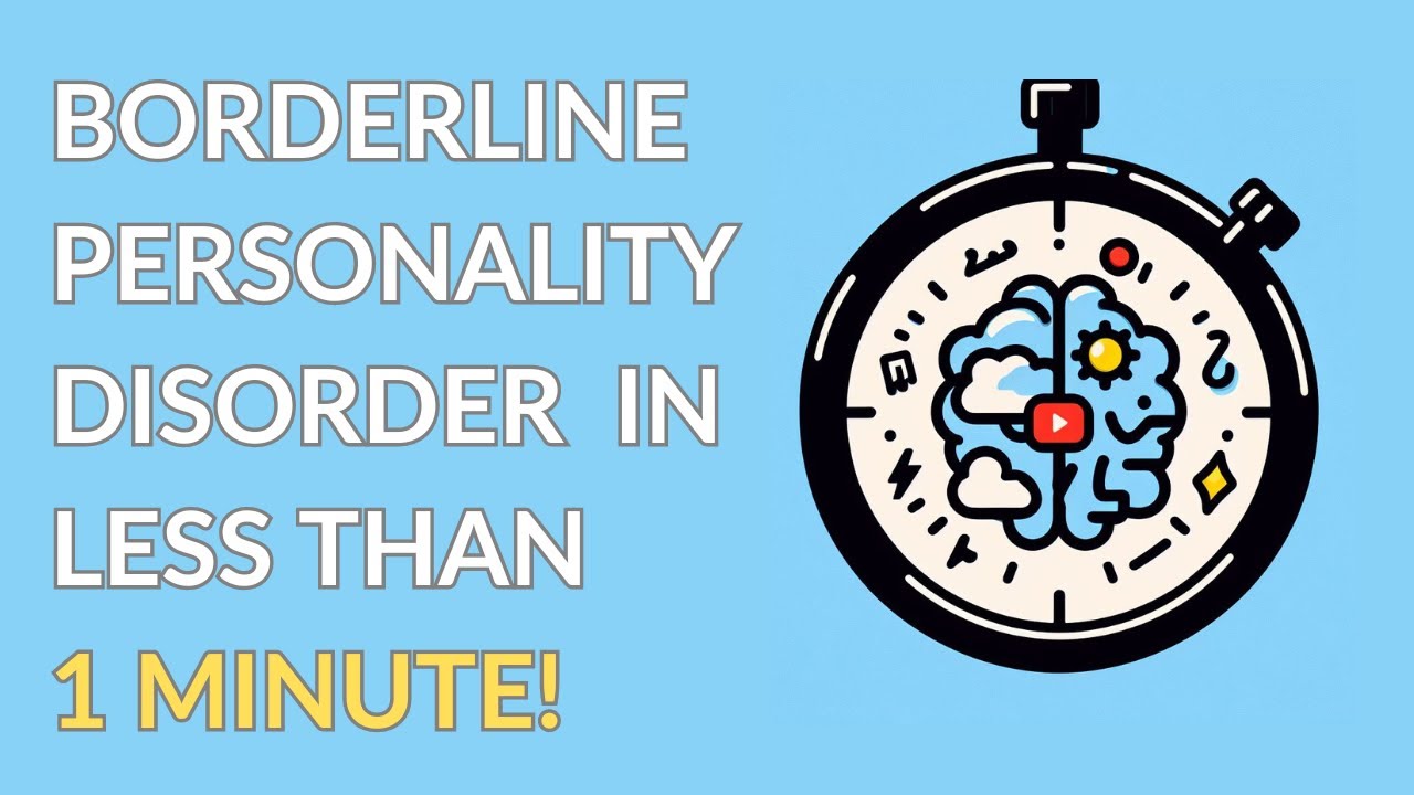 Borderline Personality Disorder Explained in 1 Minute - YouTube