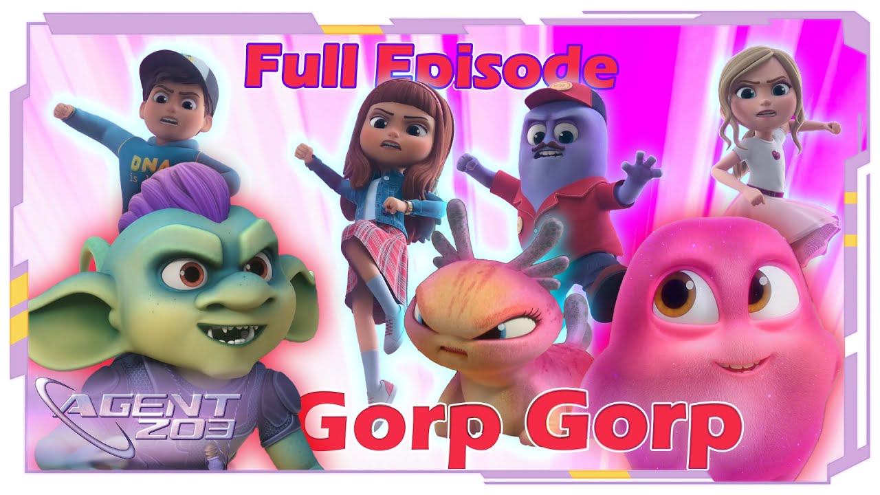 Gorp Gorp │ Episode 24 │ Agent 203 │ Full Episode in english - YouTube