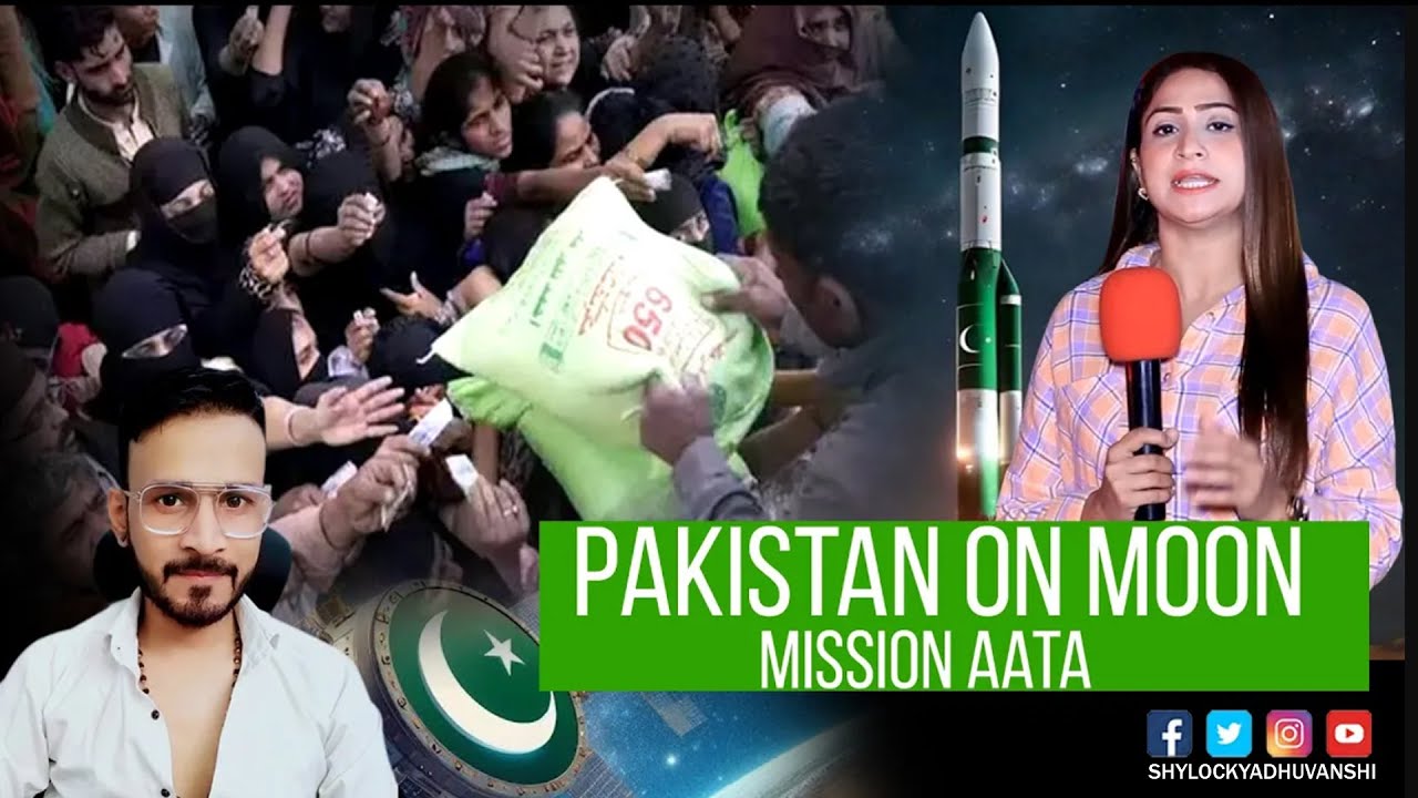 PAKISTANI ON MOON MISSION AATA || पाकिस्तानी चाँद पर मिशन आटा || PAK ...