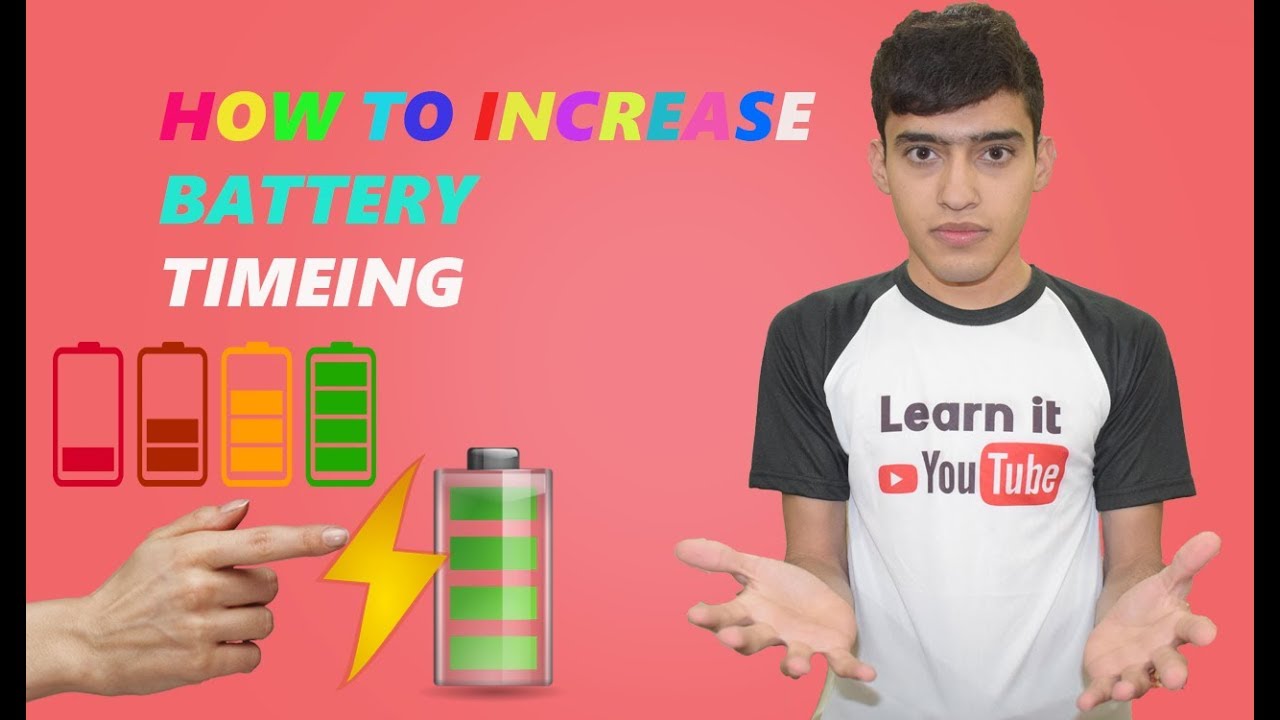 How to increase your battery timing & increase battery life! 100 % ...