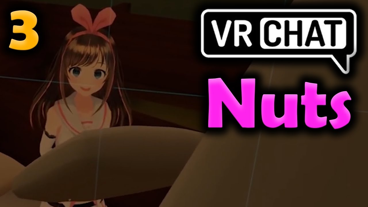VRChat Funny moments - Highlights of Nuts 3 - YouTube