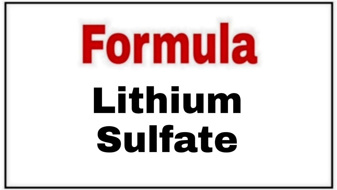 Lithium Sulfate|How to write chemical formula of Lithium Sulfate ...
