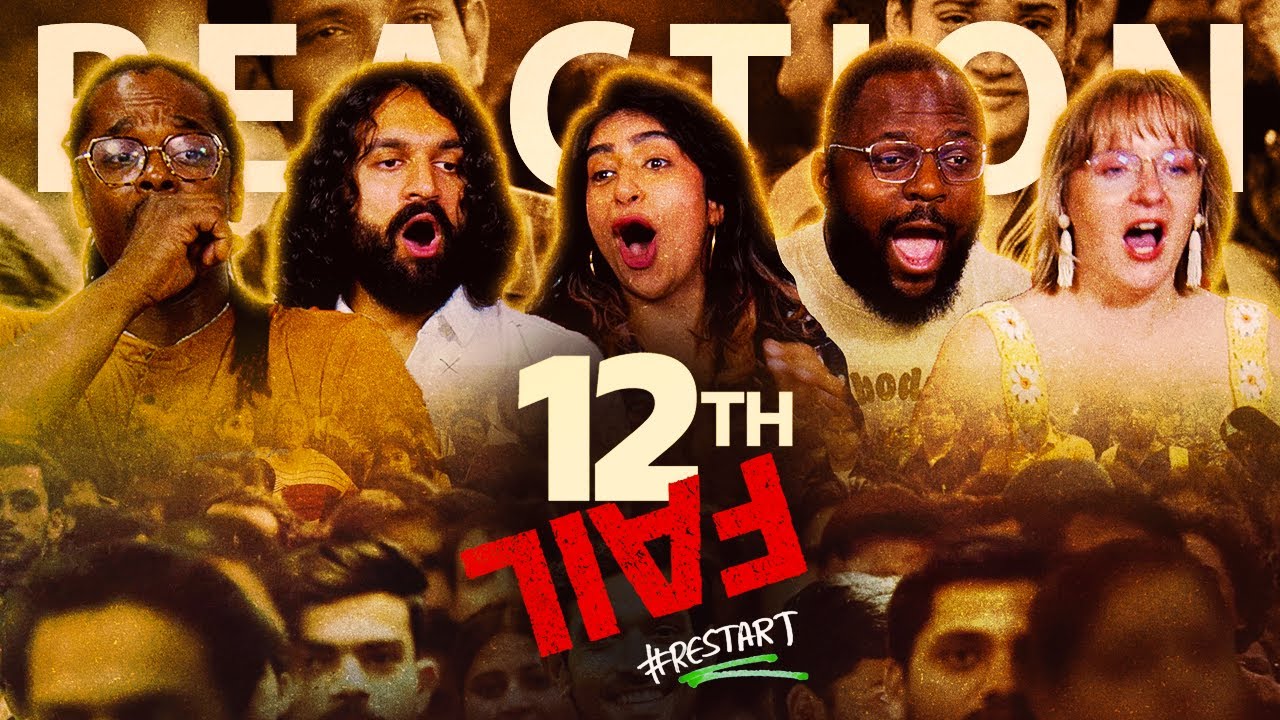 FIRST TIME REACTING- 12th Fail - Group Reaction - YouTube