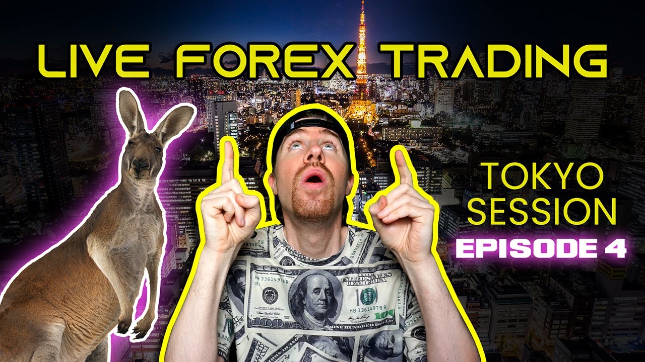 Live Tokyo FOREX Trading Sesh | Episode 4