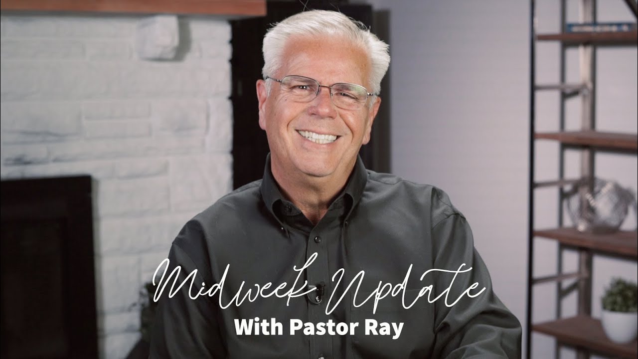 Midweek Update with Pastor Ray | September 2nd, 2020 - YouTube