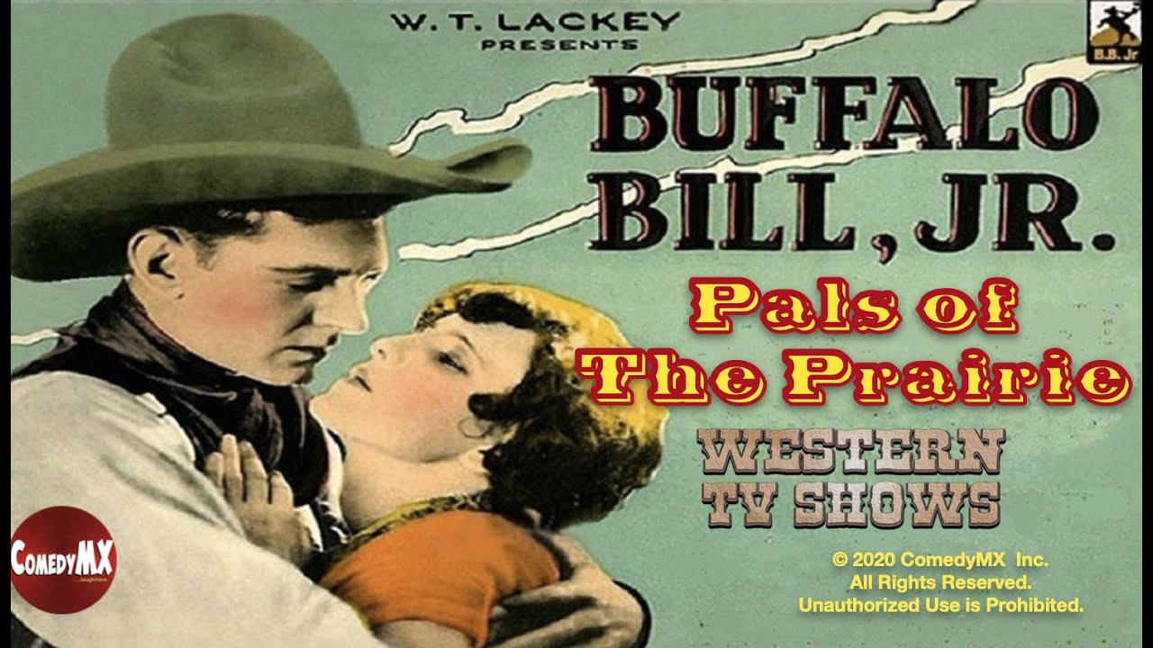 Pals of the Prairie (1933) | Full Movie | Buffalo Bill Jr. | Jay Wilsey ...