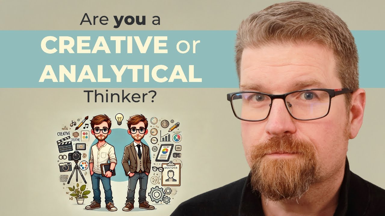 Are You a Creative or Analytical Thinker? - YouTube