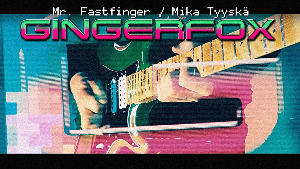 " Ginger Fox " Mr. Fastfinger - Mika Tyyskä ( Epic Instrumental Rock ...