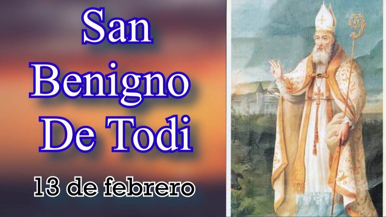 San Benigno de Todi 13 de febrero - Santo del día - YouTube